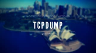 TCPDUMP Common Command Examples Yeah Hub