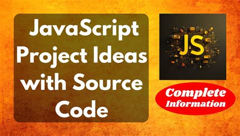 Top Best JavaScript Project Ideas With Source Code