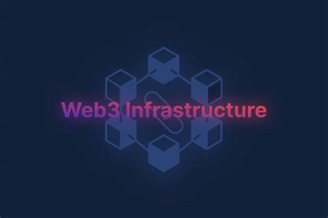 Guide On Web3 Infrastructure For Your Project Dysnix