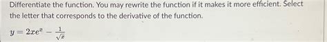 Solved Differentiate The Function You May Rewrite The Chegg