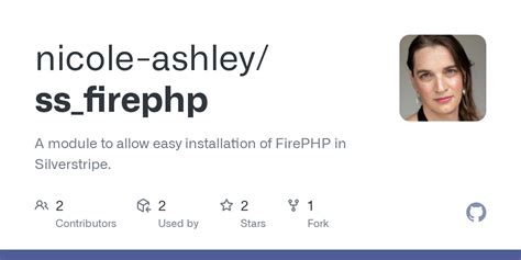 Github Nicole Ashley Ss Firephp A Module To Allow Easy Installation