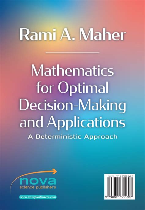 Mathematics For Optimal Decision Making And Applications A Deterministic Approach Nova