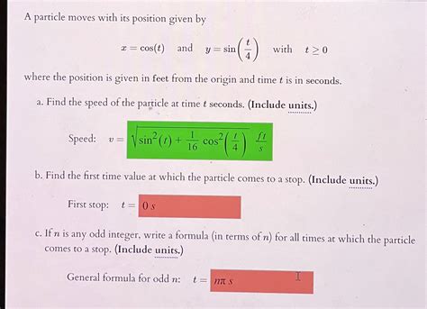 Solved A Particle Moves With Its Position Given Byx Cos T Chegg
