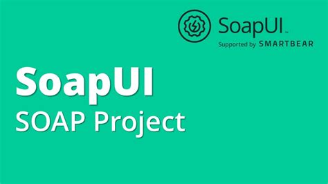 soapui api webservices testing part 2 how to create first soap project