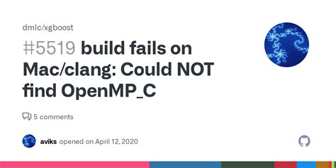 Build Fails On Macclang Could Not Find Openmpc · Issue 5519 · Dmlc