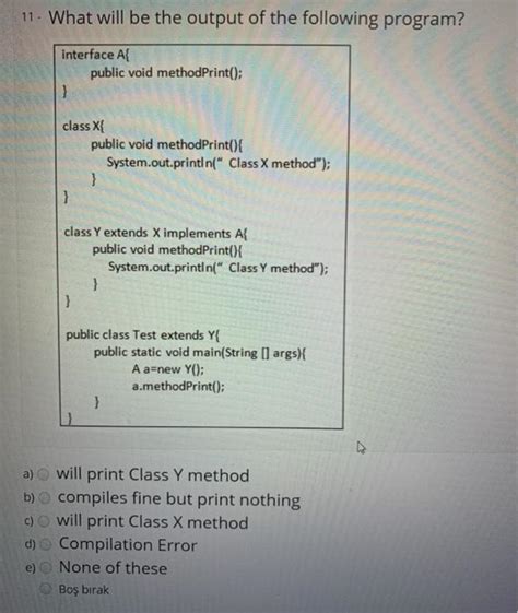 Solved 11 What Will Be The Output Of The Following Program