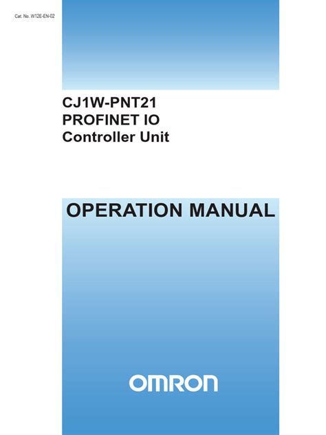 W12e Cj1w Pnt21 Profinet Io Controller Unit Operation Manual En 1