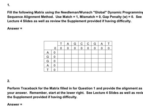 Solved Fill The Following Matrix Using The Needlemanwunsch