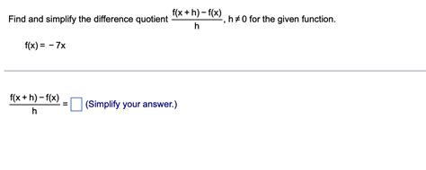 Solved Find And Simplify The Difference Quotient Chegg
