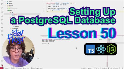 lesson 50 setting up a postgresql database typescript node js react
