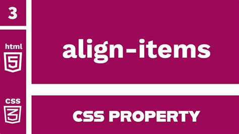 Css Property Align Items Explained