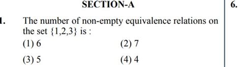 SECTION A The Number Of Non Empty Equivalence Relations On The Set