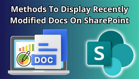 Methods To Display Recently Modified Docs On Sharepoint