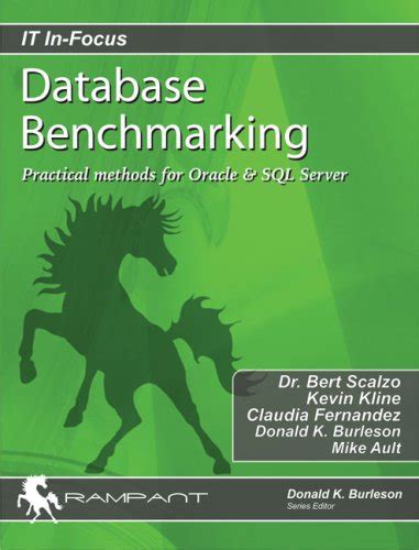 Database Benchmarking Practical Methods For Oracle And Sql Server It In