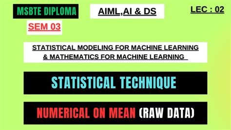 Statistical Techniquesnumerical On Meanmsbte Diploma K Schemeaimlai And Ds Youtube