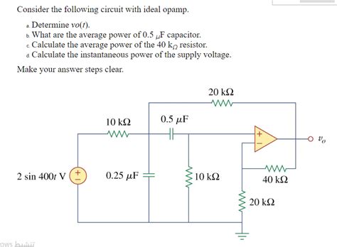Solved Consider The Following Circuit With Ideal Opamp A Chegg