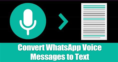 How To Convert Whatsapp Voice Messages To Text
