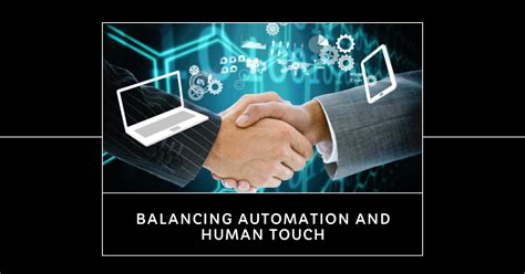 Balancing Automation And Human Touch Creating A Seamless Customer Journey Stw Automation