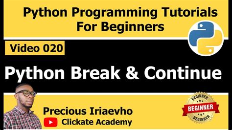 020 Python Break And Continue Python Tutorial For Beginners Full Course Youtube