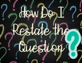 How Do I Restate The Question By Collins Clever Classroom TPT