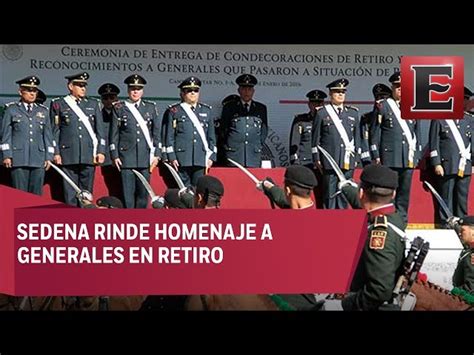 Distingue La Sedena A 17 Generales En Retiro Excélsior