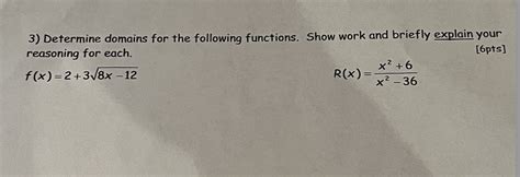 solved 3 determine domains for the following functions