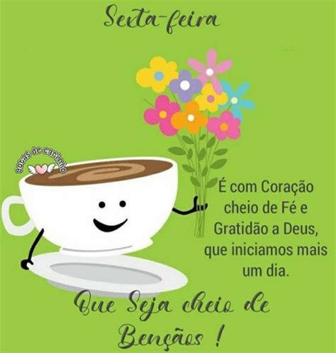 50 Frases E Imagens De Bom Dia Sexta Feira Abençoada Com S Legais