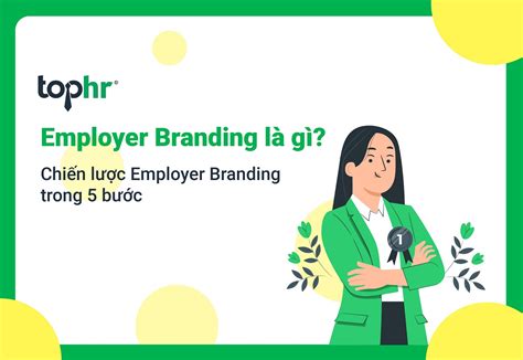 HR Insider Employer Branding là gì Chiến lược xây dựng thương hiệu tuyển dụng trong bước