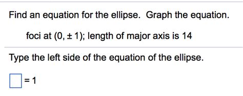 Solved Find An Equation For The Ellipse Graph The Equation Chegg Com