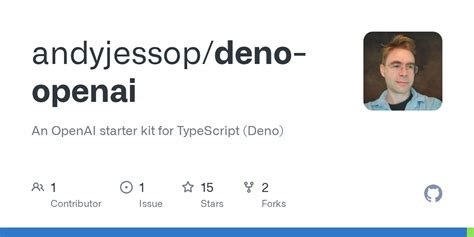 Github Andyjessopdeno Openai An Openai Starter Kit For Typescript Deno