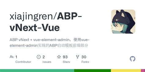 Github Xiajingrenabp Vnext Vue Abp Vnext Vue Element Admin，使用vue Element Admin实现的abp启动模板前端部分