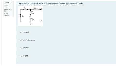 Solved Question Find The Value Of Load Resistor That Must Chegg