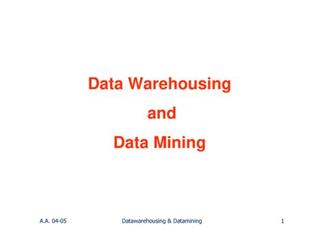 Data Warehousing And Data Mining Data Warehousing And Data Mining Outline 1 Introduction And