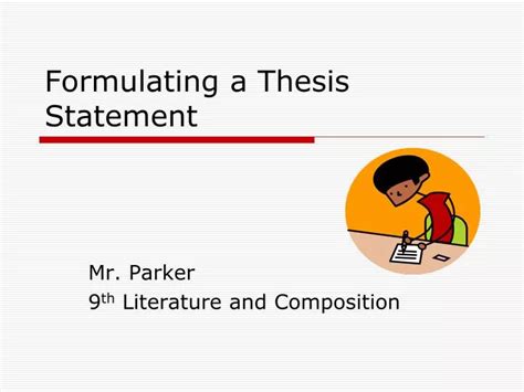 Ppt Formulating A Thesis Statement Powerpoint Presentation Free