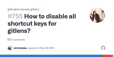 How To Disable All Shortcut Keys For Gitlens · Issue 755 · Gitkrakenvscode Gitlens · Github