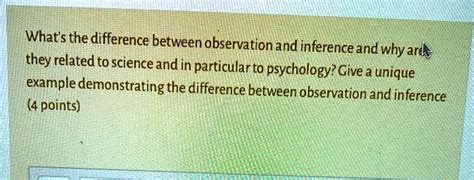 Solved What Is The Difference Between Observation And Inference And
