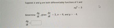 solved suppose x ﻿and y ﻿are both differentiable functions
