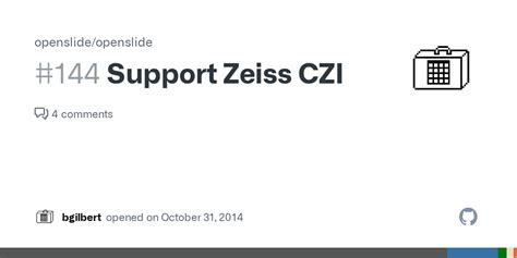 Support Zeiss Czi · Issue 144 · Openslideopenslide · Github