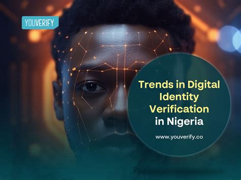 Trends In Digital Identity Verification In Nigeria
