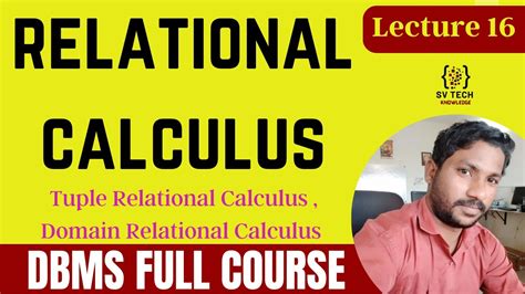 relational calculus tuple and domain relational calculus dbms class 16 dbms youtube