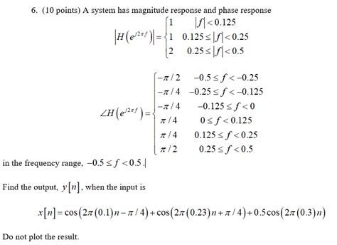 solved 6 10 points a system has magnitude response and