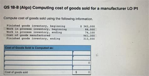 Solved Qs 18−8 Algo Computing Cost Of Goods Sold For A