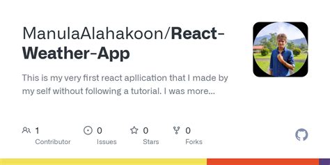 github manulaalahakoon react weather app this is my very first react apllication that i made