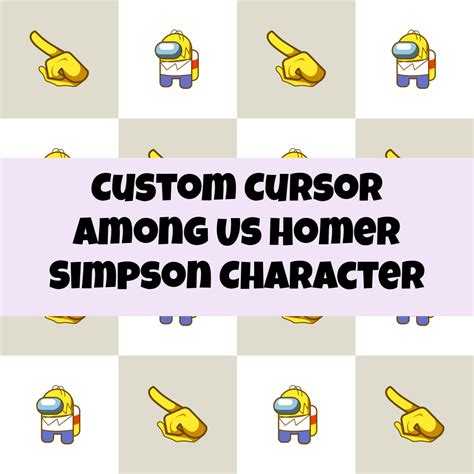 Custom Cursor Custom Cursor Among Us Homer Simpson Character Theme Cursor Space