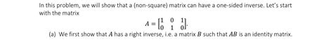 Solved In This Problem We Will Show That A Non Square