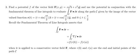Solved 3 Find A Potential F Of The Vector Field F X Y Chegg Com