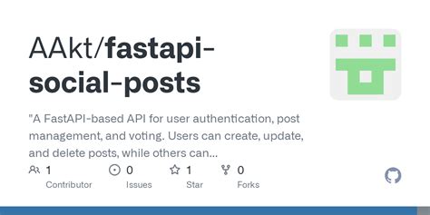 GitHub AAkt Fastapi Social Posts A FastAPI Based API For User Authentication Post