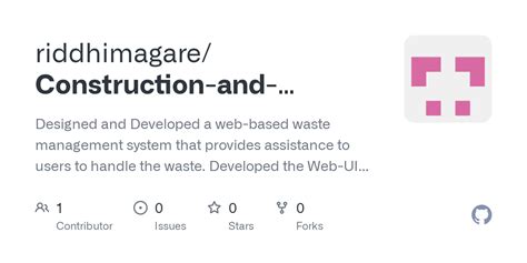 GitHub Riddhimagare Construction And Demolition Of Waste Management Designed And Developed A