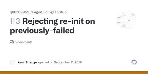 rejecting re init on previously failed · issue 3 · q805699513