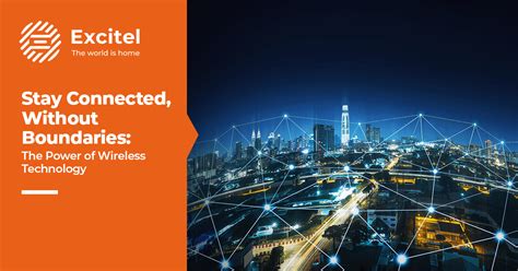 Wireless Networks And Connection Types Excitel Broadband